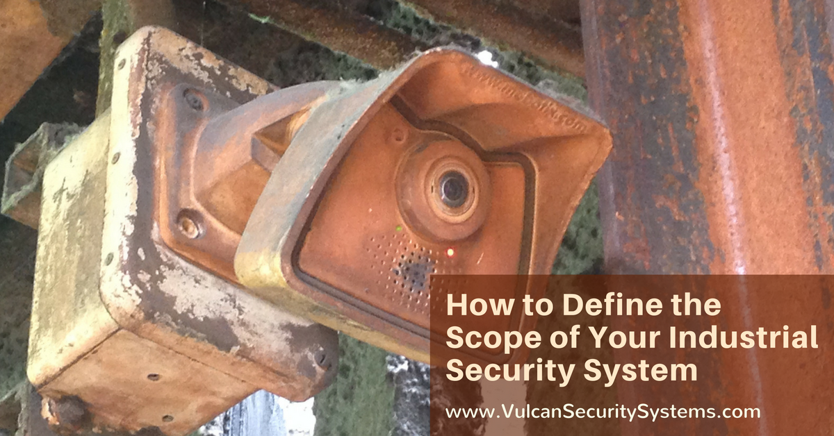 How to Define the Scope of Your Premises Security System